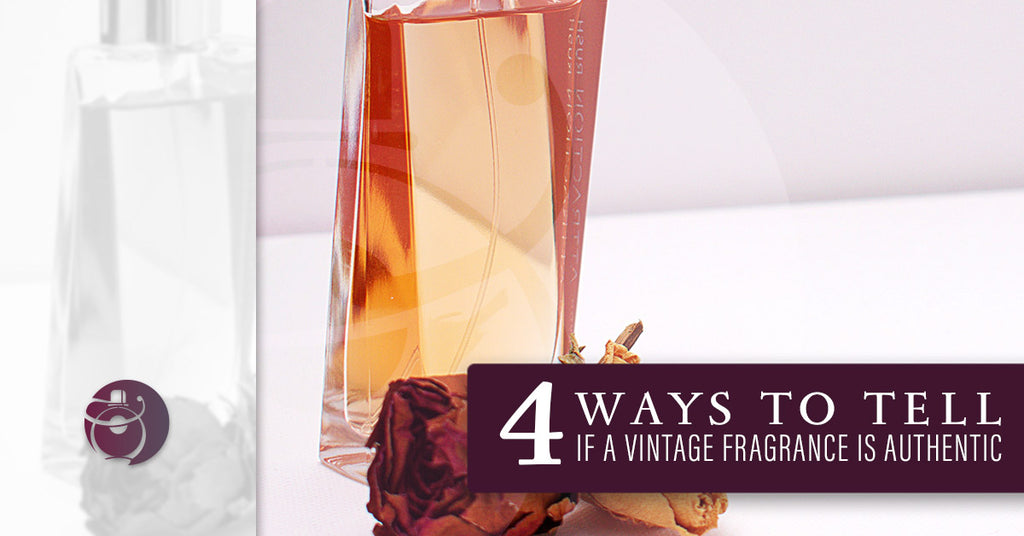 Vintage Fragrances: 4 Signs of Authentic Perfume – FragranceOriginal